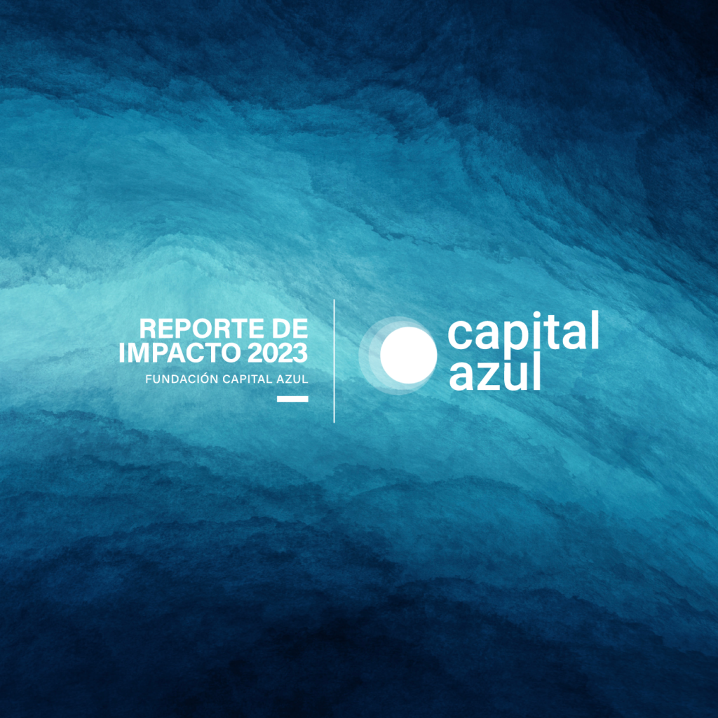 Reporte de Impacto 2023 - Capital AzulCapital Azul